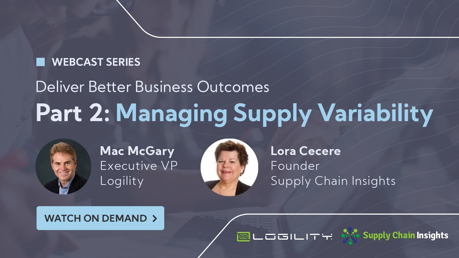 Deliver Better Business Outcomes (Part 2) – Managing Supply Variability ...
