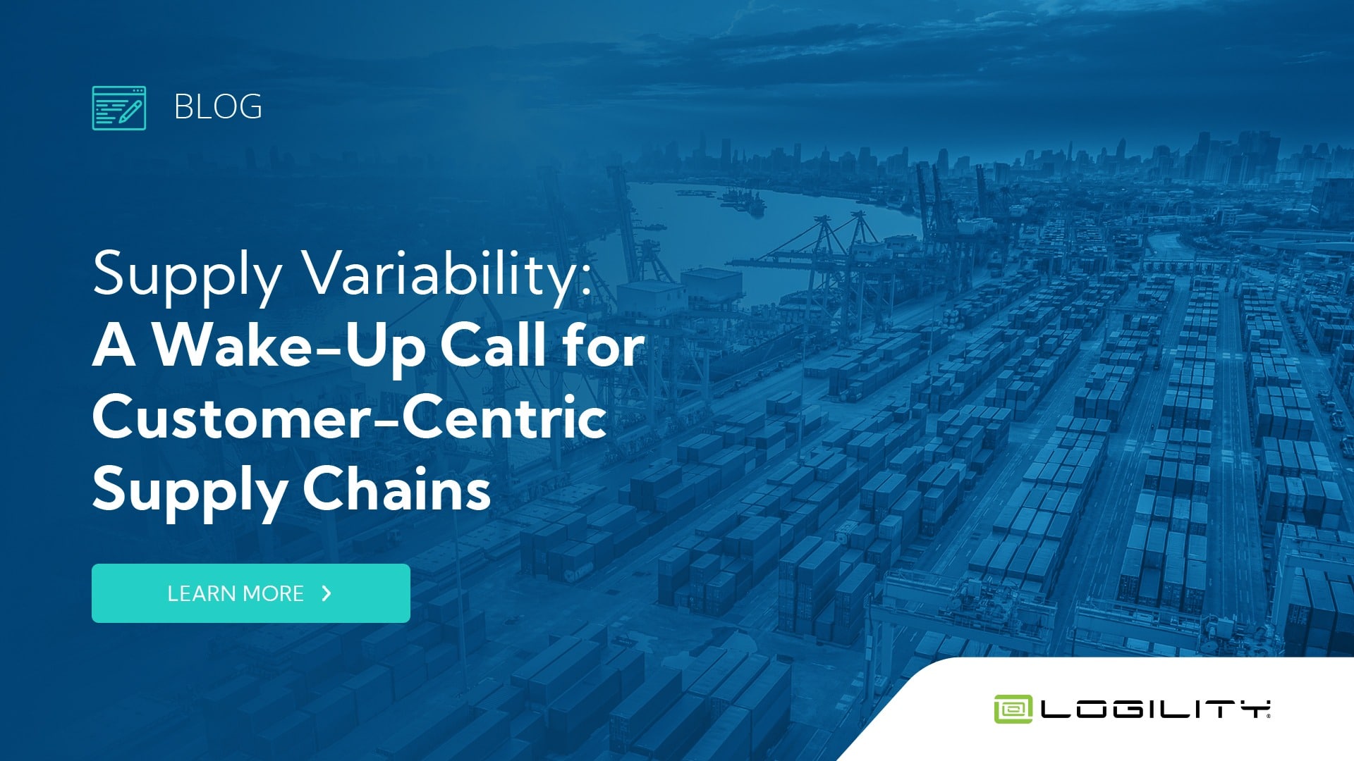 Supply Variability: A Wake-Up Call for Customer-Centric Supply Chains