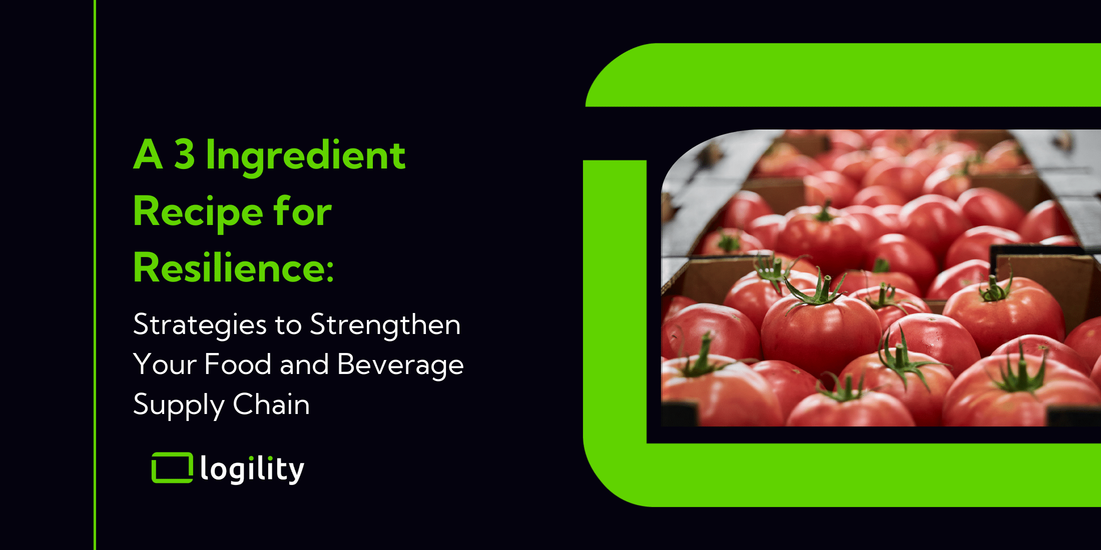 Key Ingredients for Food and Beverage Supply Chain Brands