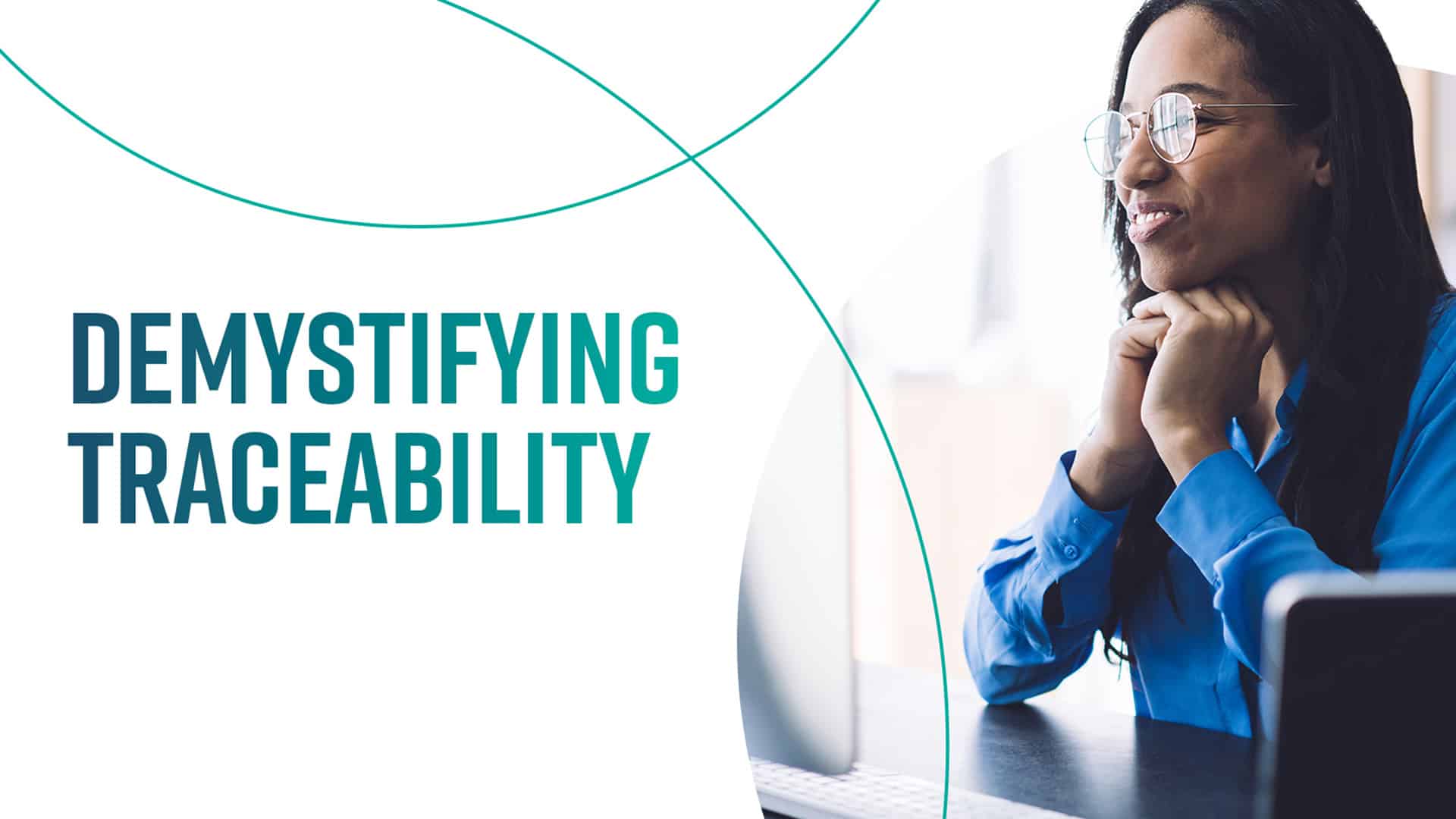 Demystifying Traceability - A Logility Webcast