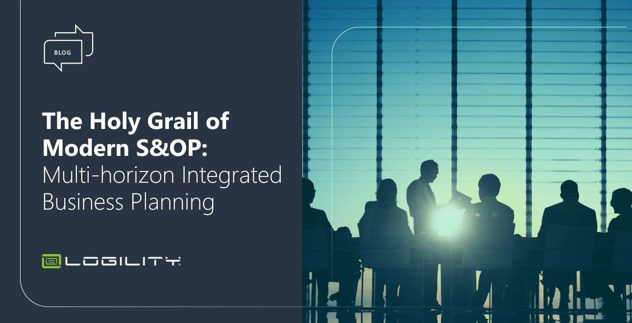 The Holy Grail of Modern S&OP: Multi-Horizon Integrated Business Planning