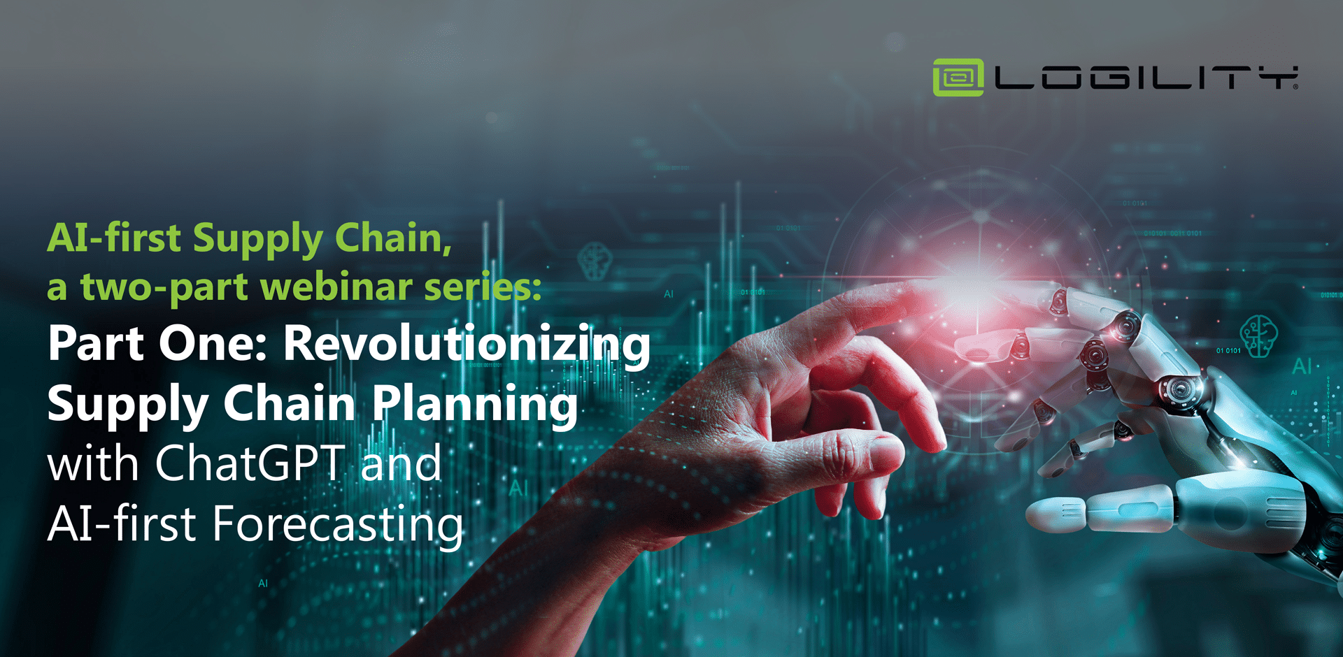 Part One: Revolutionizing Supply Chain Planning with ChatGPT and AI-First Forecasting | Logility ...