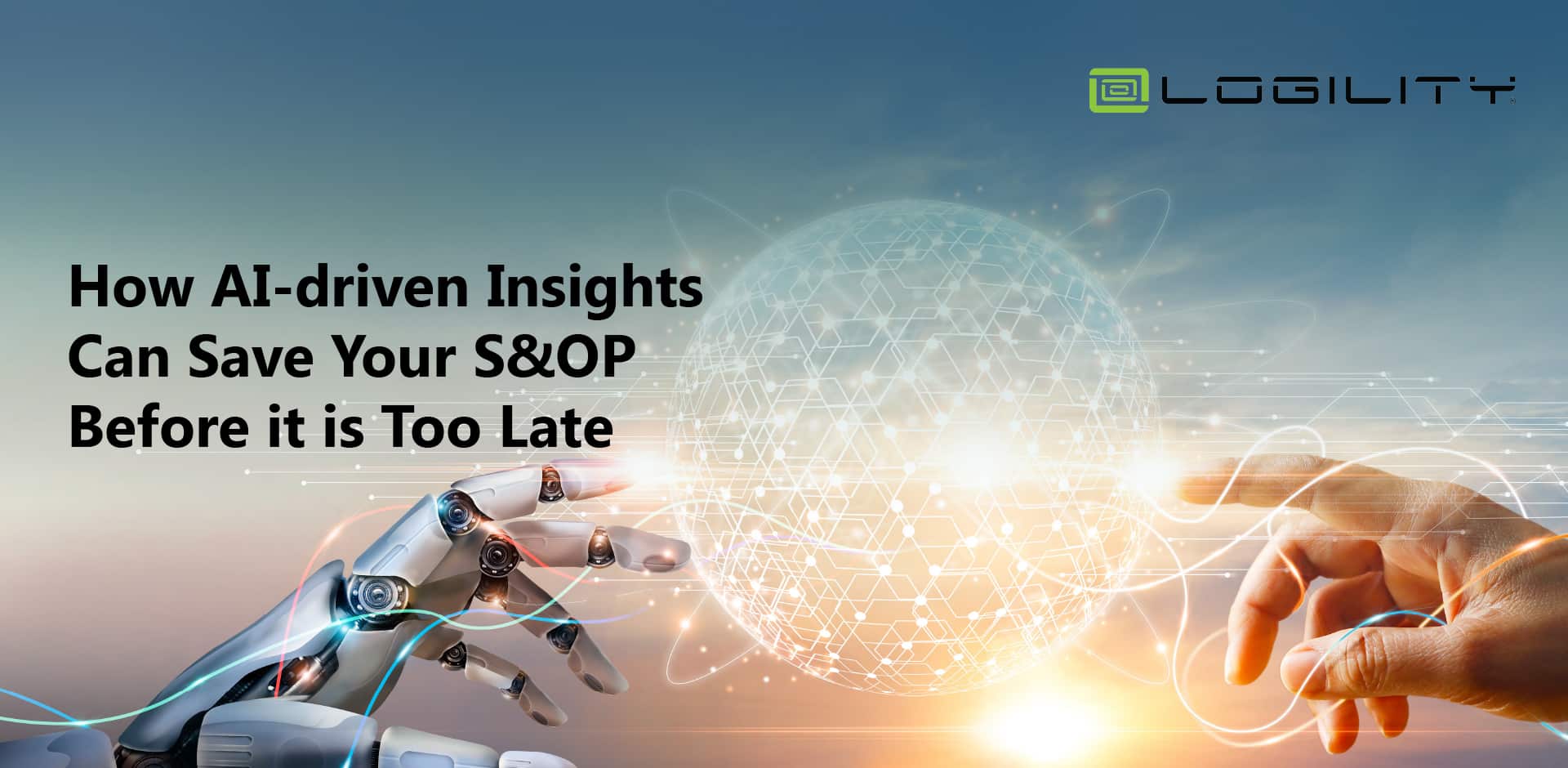 AI-driven Insights Can Save Your S&OP | Logility Webinar