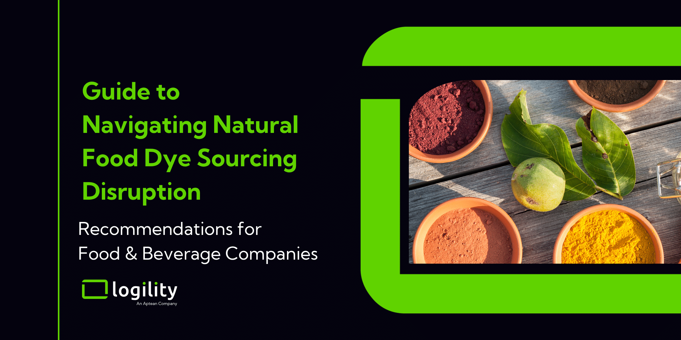 Navigating Natural Food Dye Sourcing Disruption | Logility Guide