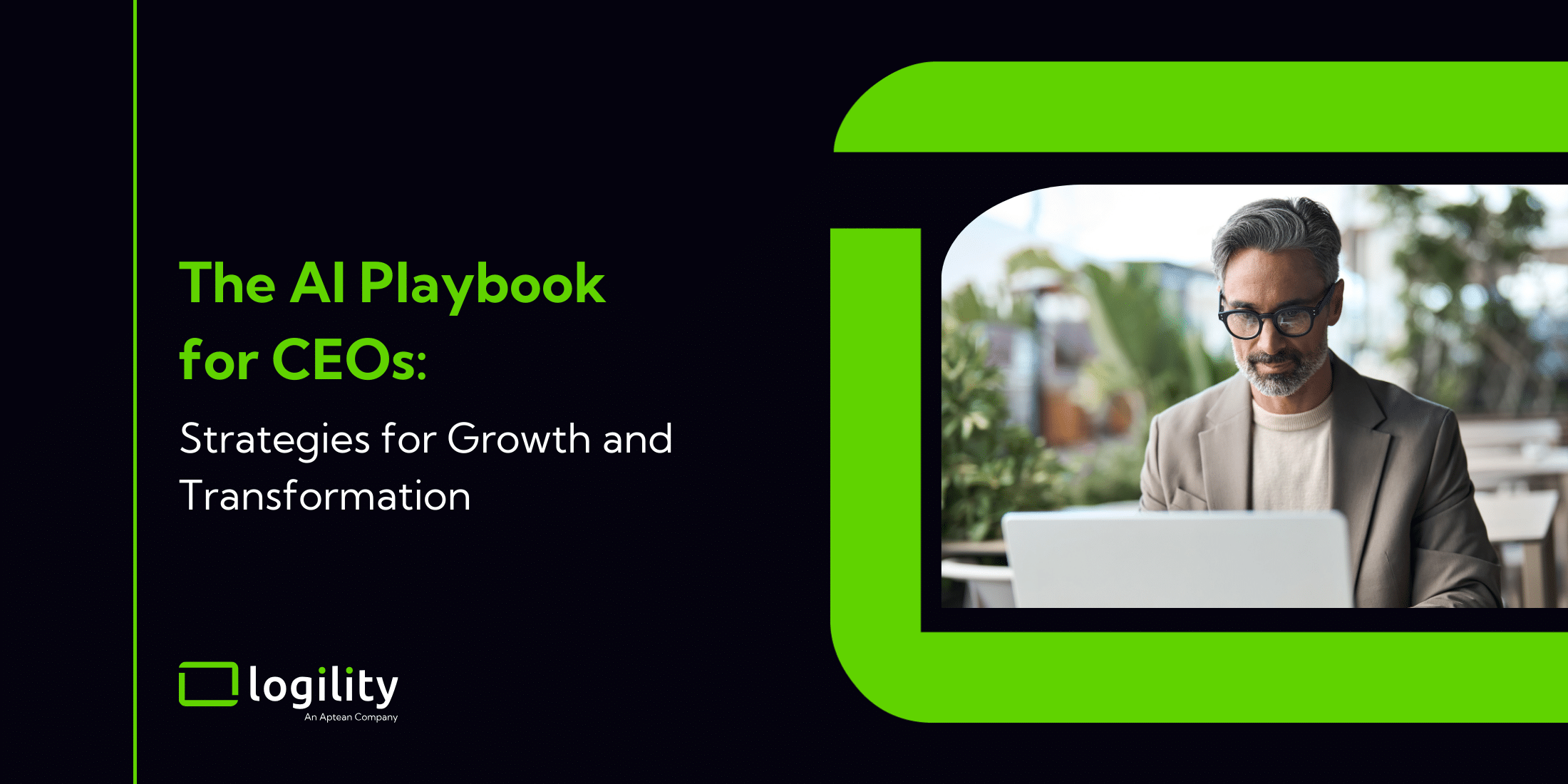 The AI Playbook for CEOs: Strategies for Growth and Transformation | Logility Guide